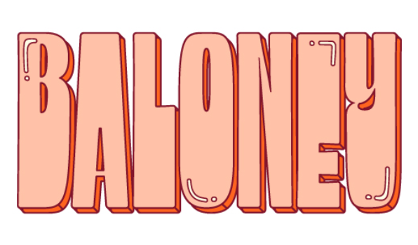 Baloney | La Ruche