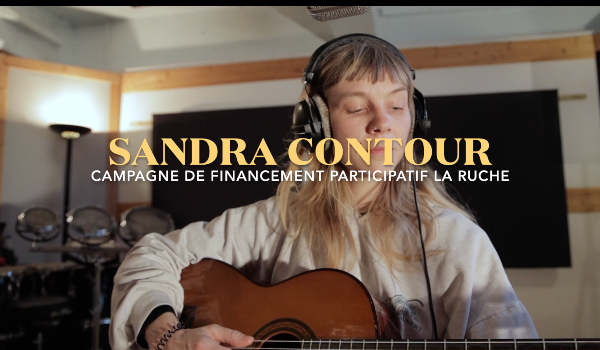 Lancement du premier EP de Sandra Contour | La Ruche
